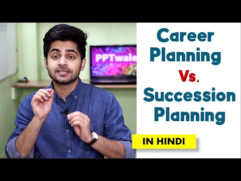 CAREER PLANNING VS. SUCCESSION PLANNING IN HINDI | Meaning Examples & Basic Difference | BBA/MBA/AGM