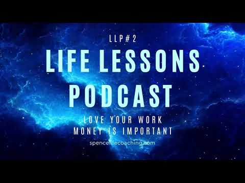 Is Money Important? | Life Lessons Podcast with Life Coach Doug Spence