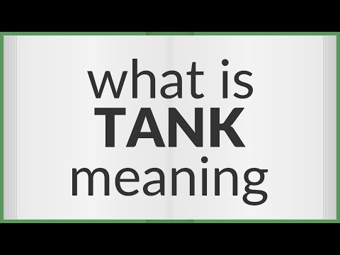 Tank | meaning of Tank