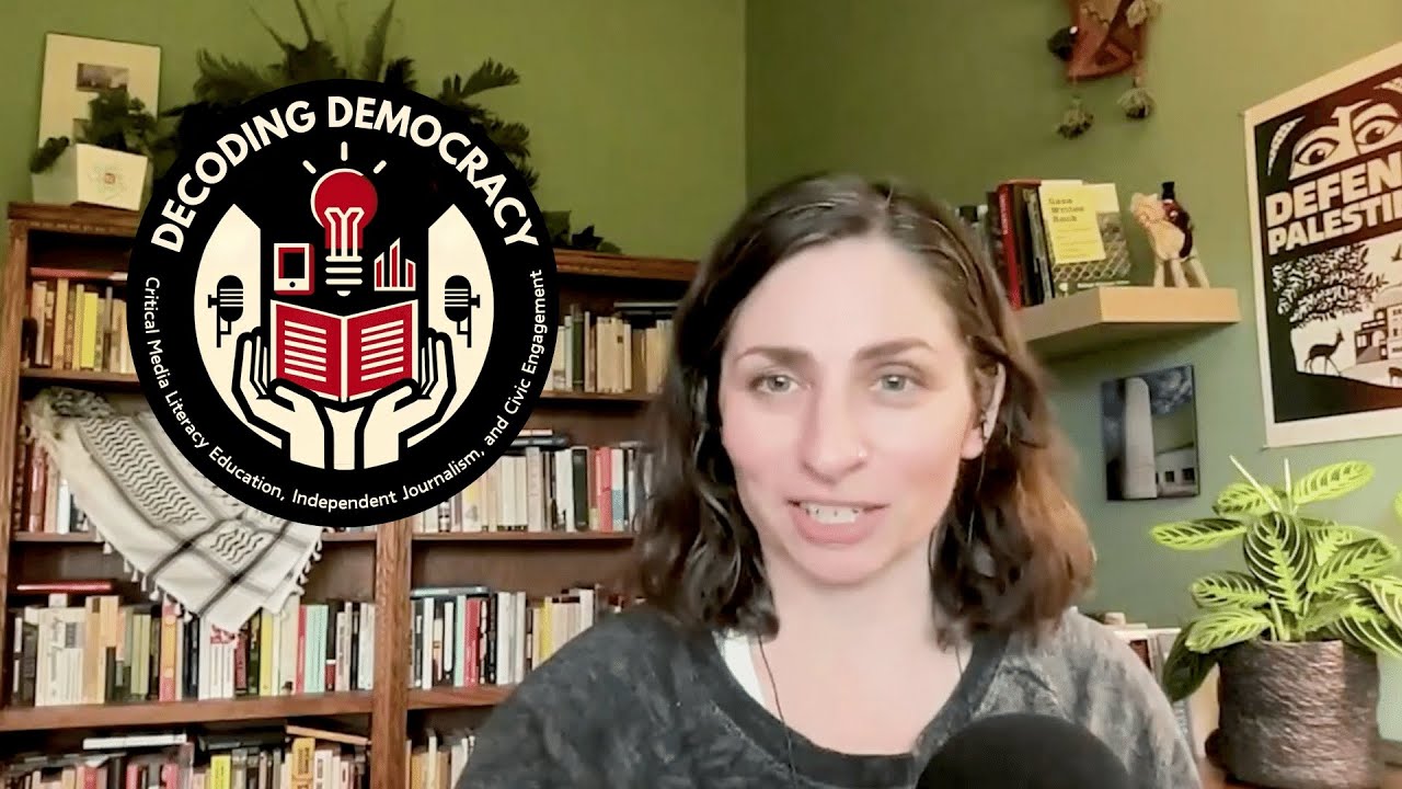 Decoding Democracy: Nora Barrows-Friedman