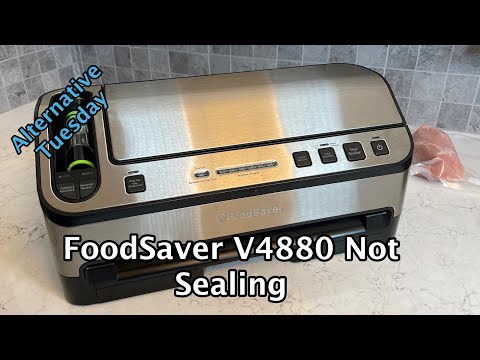 FoodSaver V4880 Not Sealing