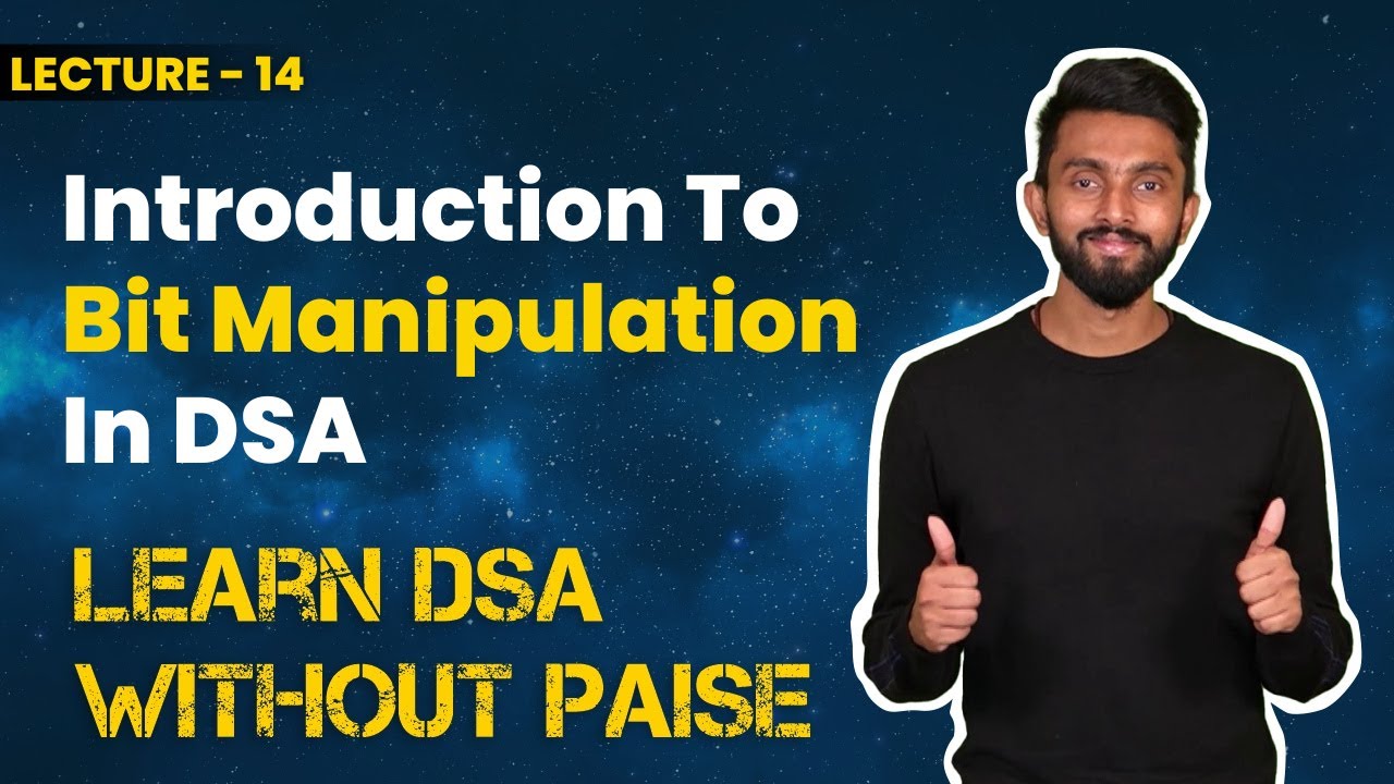 Introduction To Bit Manipulation In DSA | FREE DSA Course in JAVA | Lecture 14