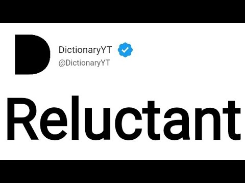 Reluctant Meaning in English