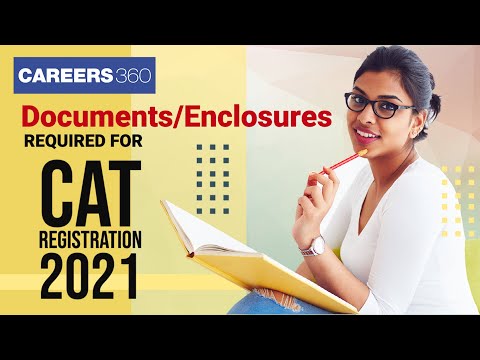 CAT Registration 2021 @iimcat.ac.in | Documents/Enclosures required for filling CAT 2021 Form