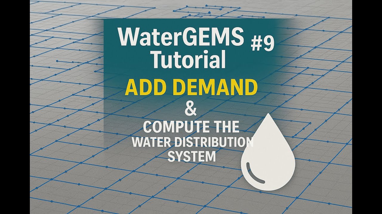 9) How to Add Demand & Compute the Water Distribution System