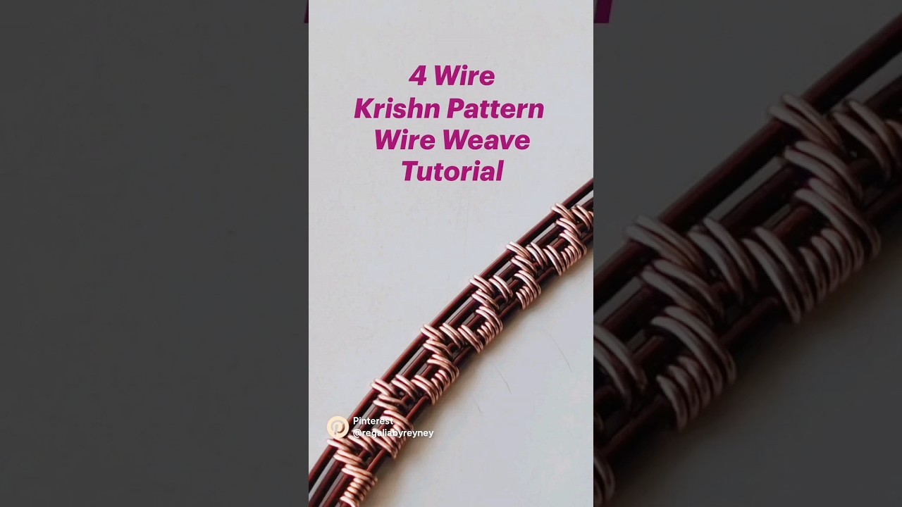 4 Wires Krishn Wire Weave Pattern Free Tutorial from Regalia by Reyney