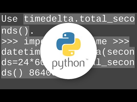 Convert timedelta to total seconds