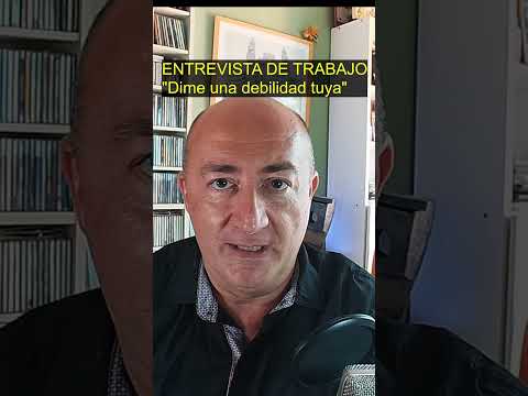 #shorts ✅ Dime una DEBILIDAD: Entrevista de trabajo ⛔Que NO contestar y que 👍 SI contestar!!!