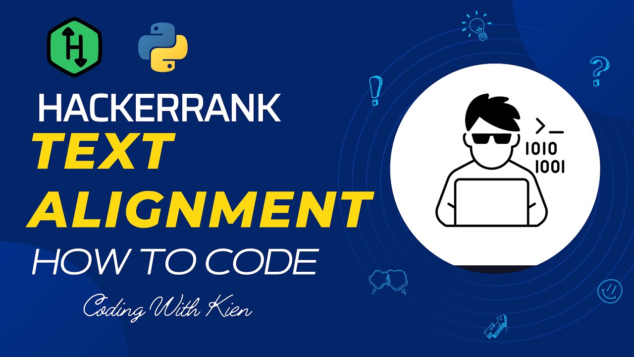 Text Alignment with Python | HackerRank Challenge | Problem Solving | CodingWithKien