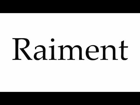 How to Pronounce Raiment