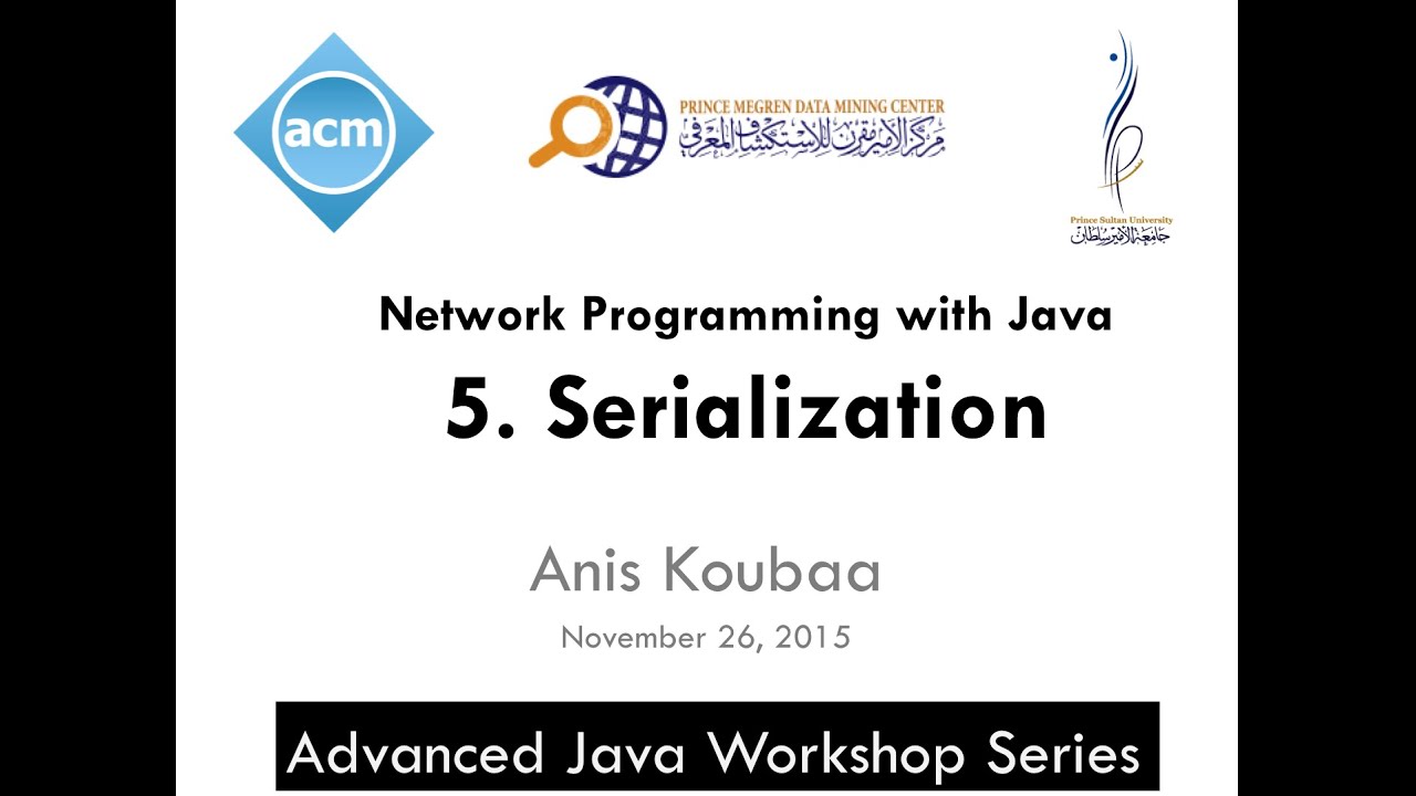 [Java Workshop Series] Java Network Programming : Serialization