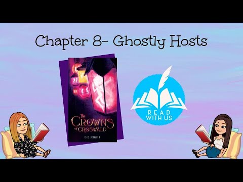 Chapter 8 part 1 | The Crowns of Croswald by D. E. Night