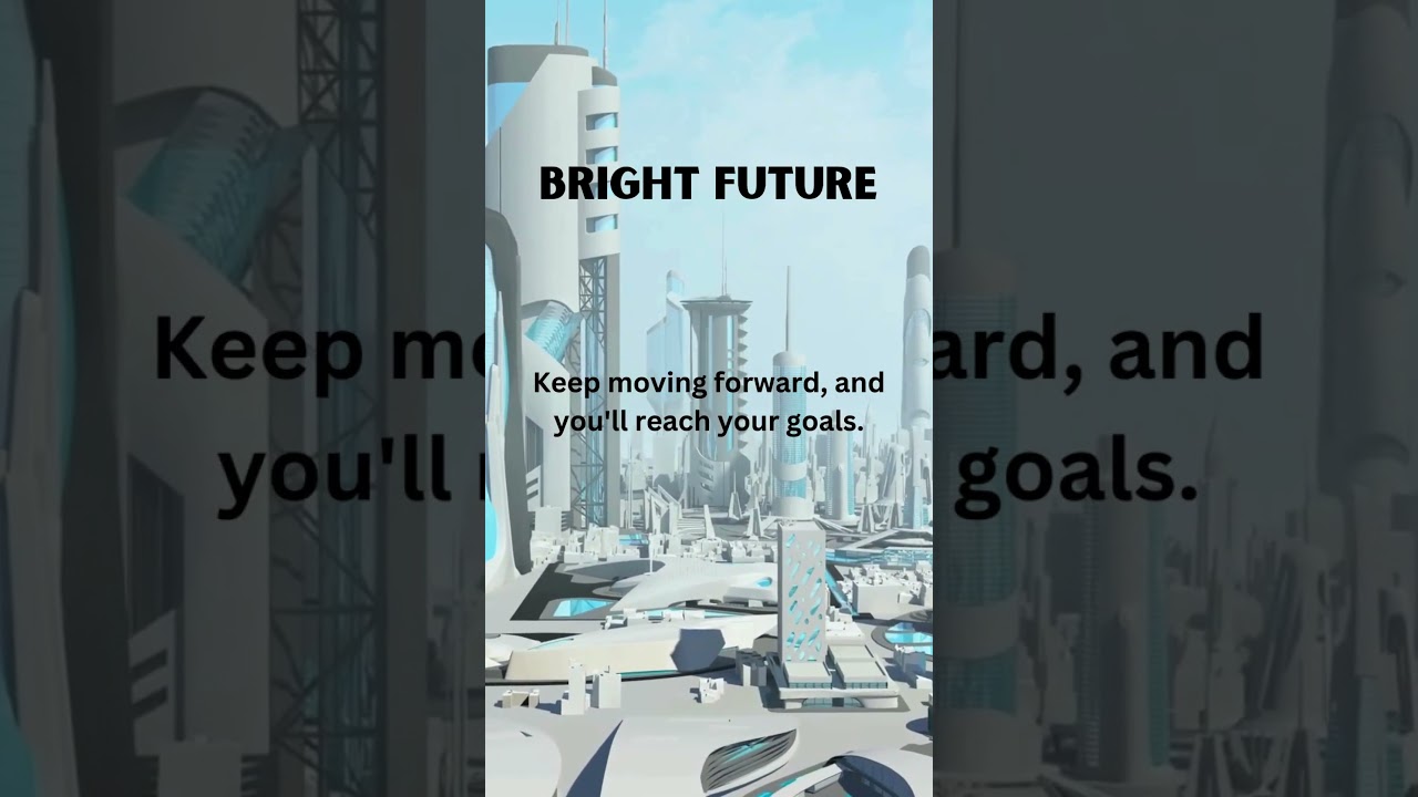 Bright Future Quote