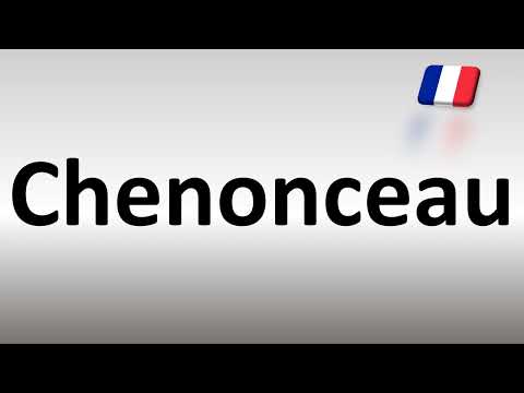 How to Pronounce Chenonceau