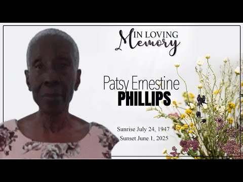 Celebrating the Life of Patsy Ernestine Phillips