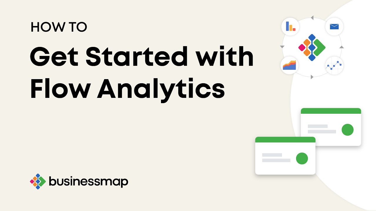 HOW TO: Get Started with Flow Analytics | Businessmap