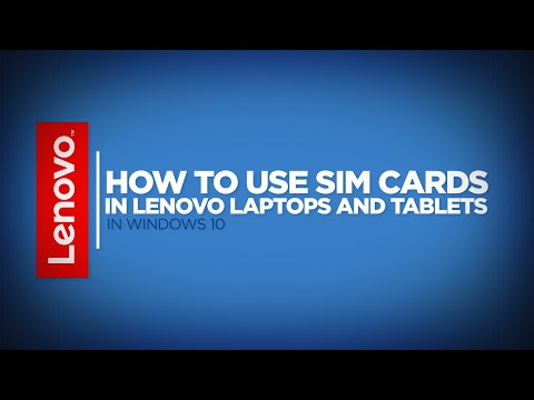 How To - Use SIM Cards in Lenovo Laptops and Tablets (Windows 10)