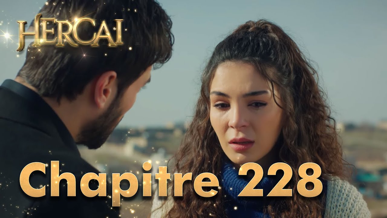 Hercai | Chapitre 228