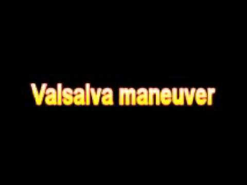 What Is The Definition Of Valsalva maneuver