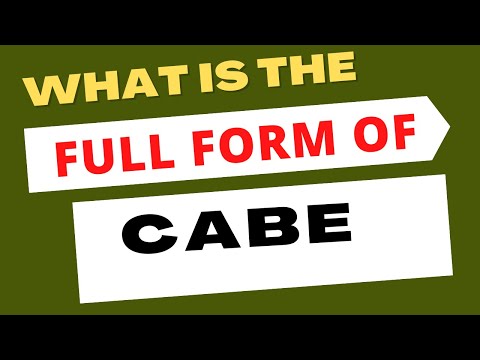 CABE FULL FORM PART (1047)