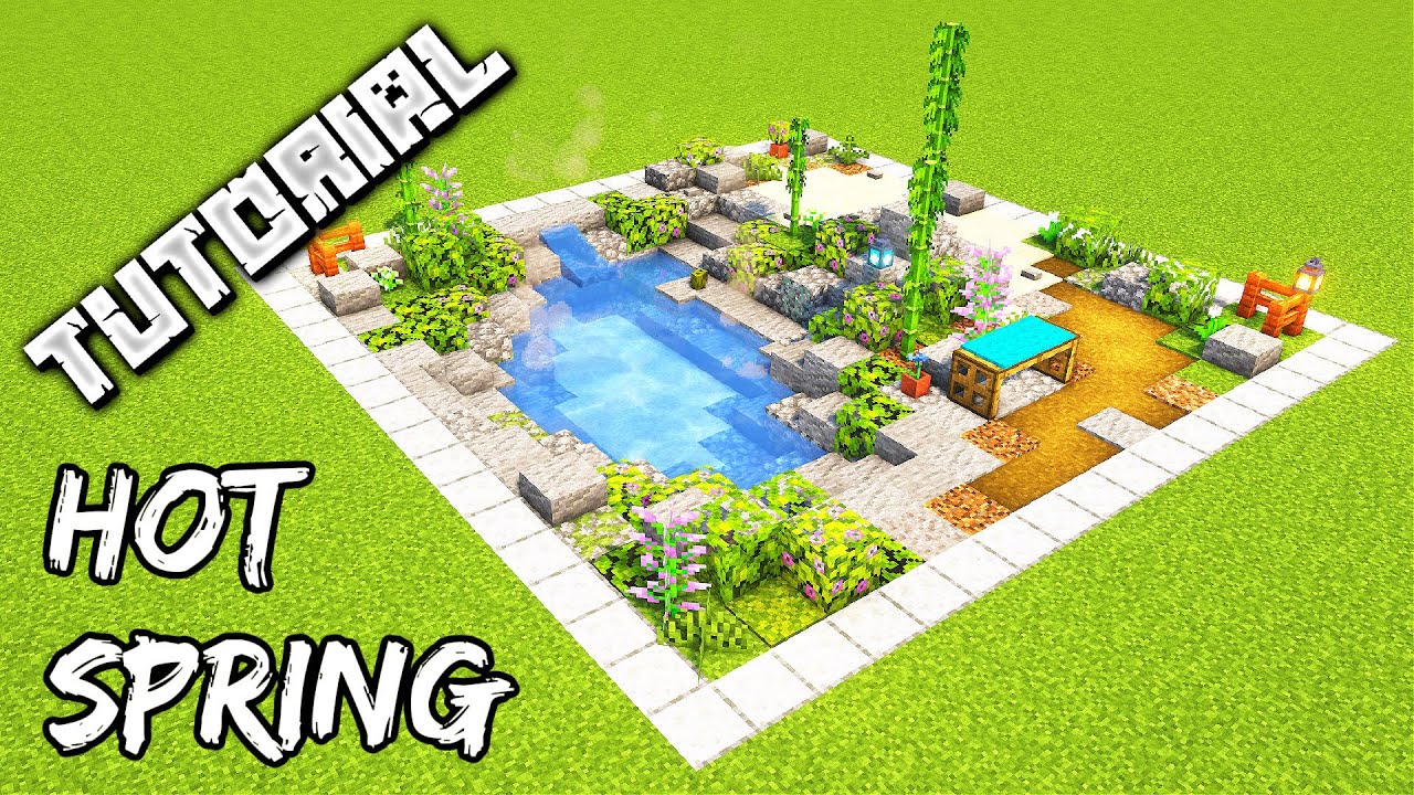 How To Build A Hot Spring | Minecraft Tutorial - Minecraft Builders