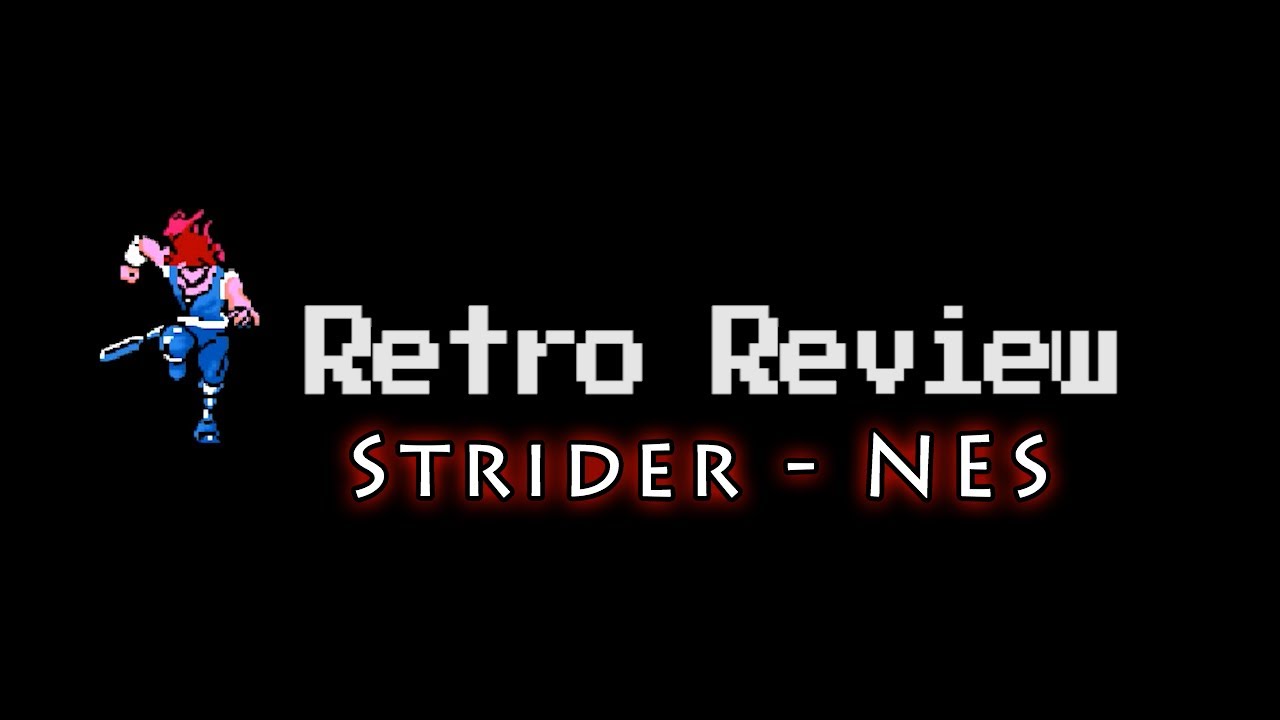 Retro Review - Strider (NES - 1989)