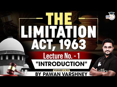 The Indian Limitation Act, 1908: Introduction Video Lecture - Crash Course for Judiciary Exams