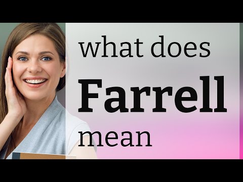 Farrell — meaning of FARRELL