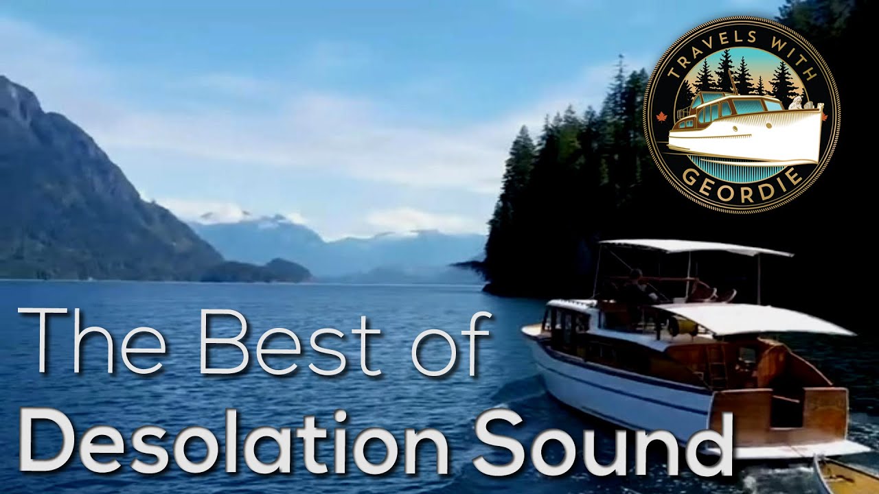 Ep 477 - Canada's Desolation Sound, the Hidden Gem of British Columbia's Wilderness! -