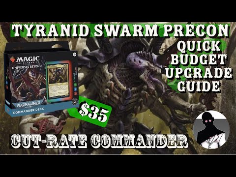 Cut-Rate Commander - Tyranid Swarm | Quick Precon Upgrade Guide | MTG ...