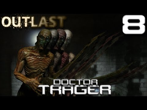Outlast Doctor Trager