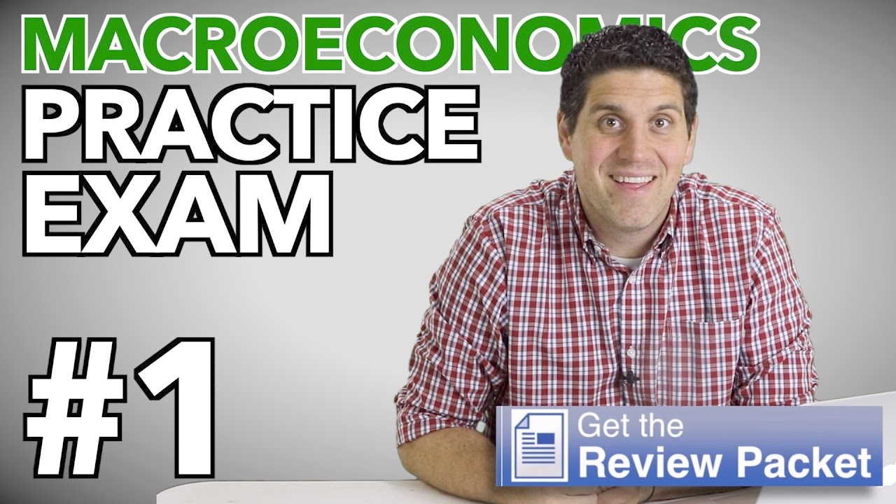 Macroeconomics Practice Exam #1 Answers