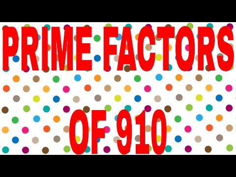 PRIME FACTORS OF 910