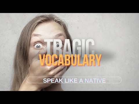 Tragic | Pronunciation, Meaning, Synonyms, Antonyms & Example Sentences!