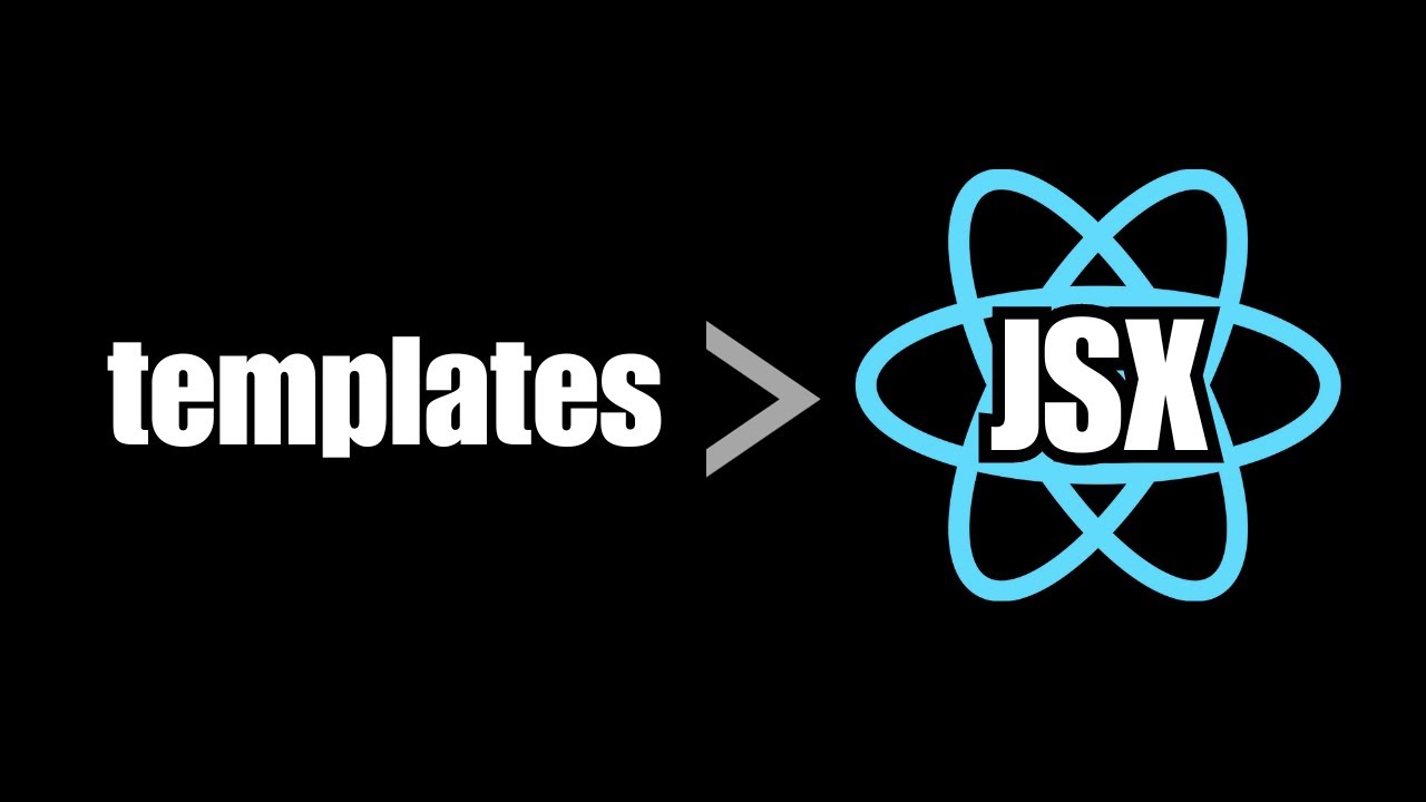 Why Templates Sucks and Are Better than JSX