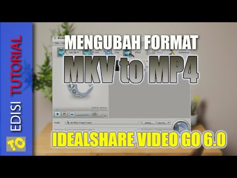 Cara Mengubah Format MKV ke MP4 - Alternatif Software