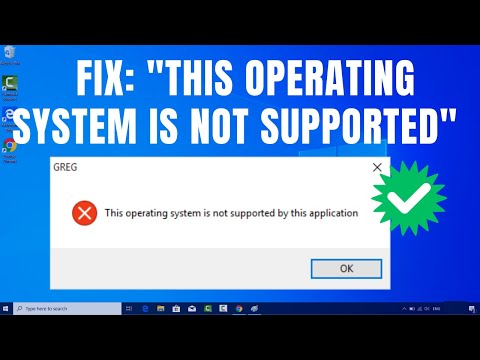 How To Fix: "This operating system is not supported" Error on Windows 10/11