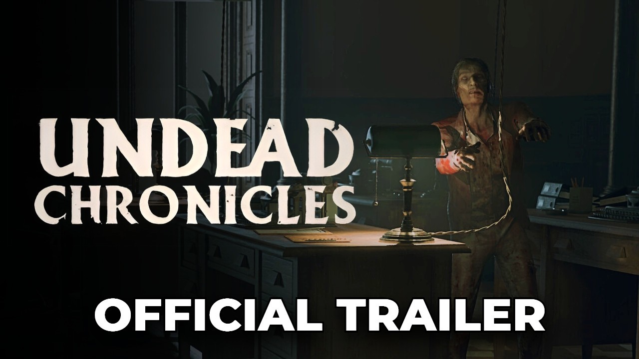 Undead Chronicles - Official Trailer