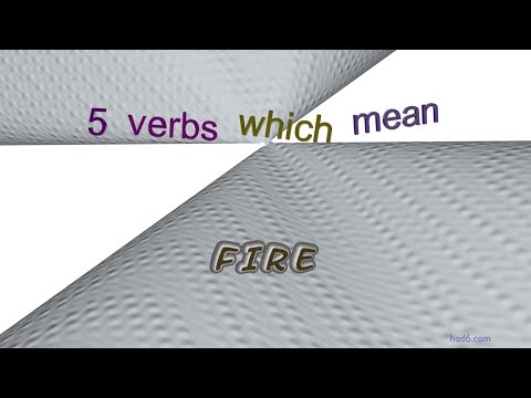 fire - 6 verbs which are synonyms to fire (sentence examples)