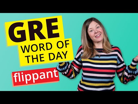 GRE Vocab Word of the Day: Flippant | GRE Vocabulary