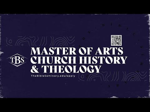 TBS Facts: Master of Arts in Church History and Theology