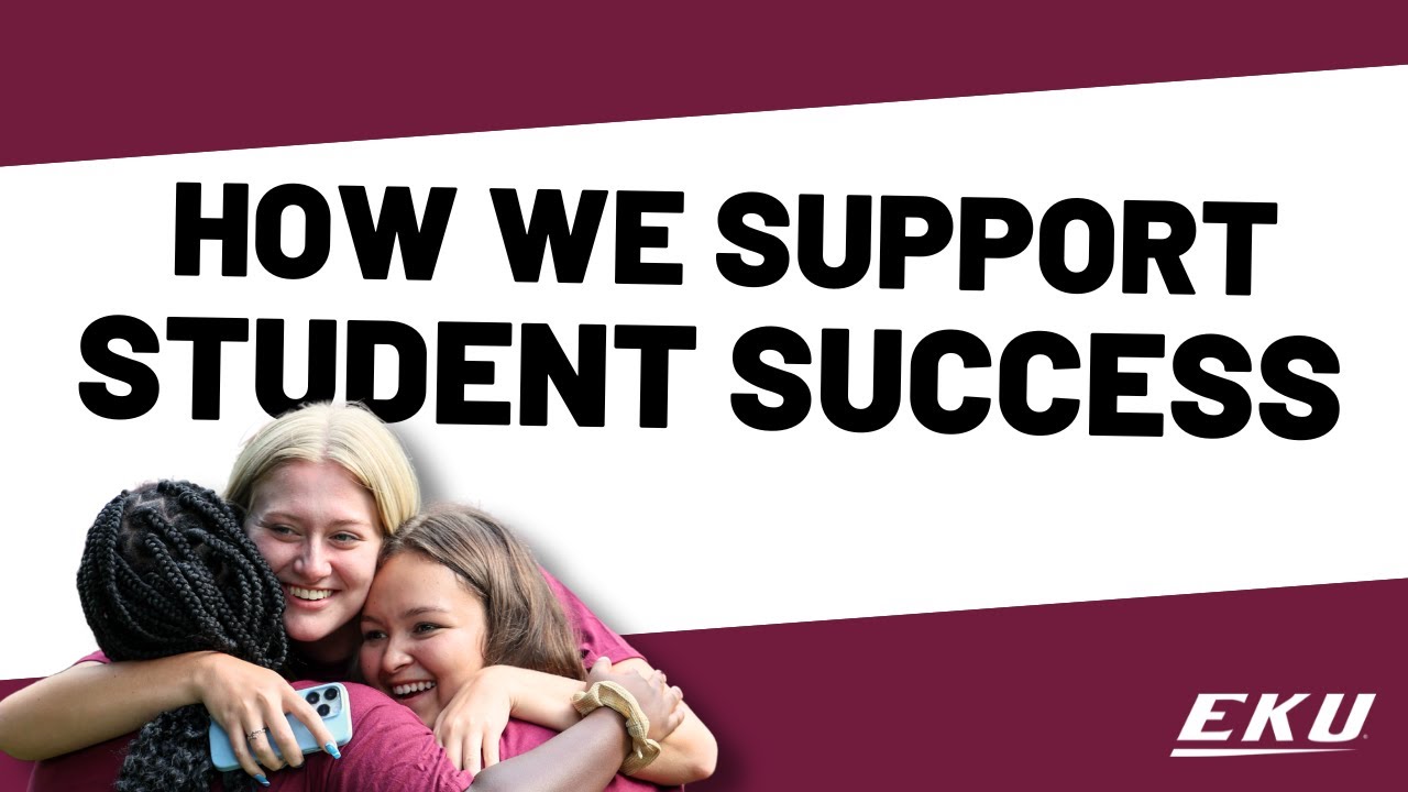 How We Support Student Success at EKU