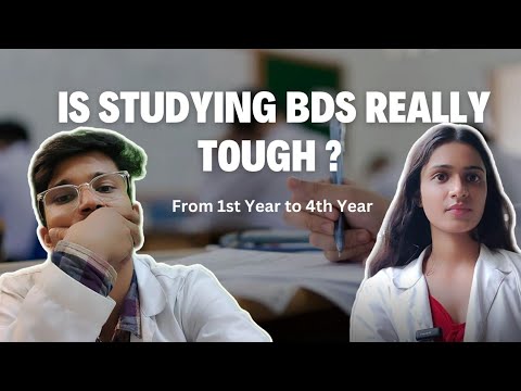 Is studying BDS really tough ? 12 hours a day !