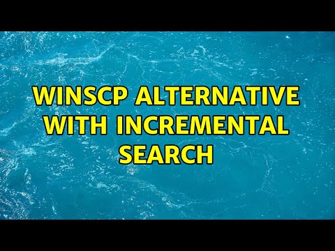 WinSCP alternative with Incremental Search