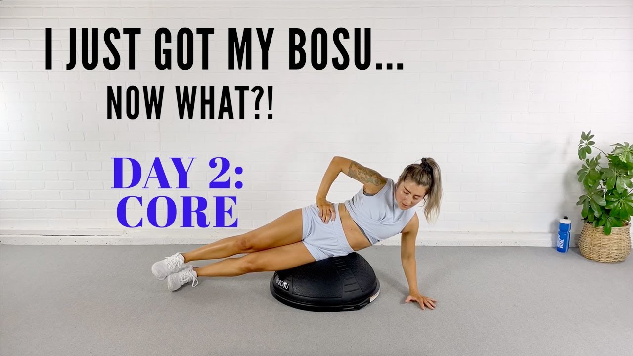 Mastering Core Strength with BOSU: A Comprehensive Guide to Effective ...