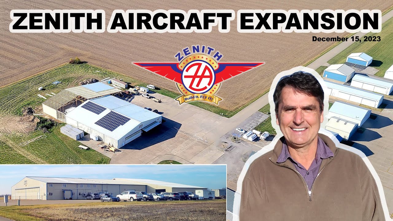 Update: Zenith Kit Aircraft Factory Expansion - Subscribe to: Zenith ...