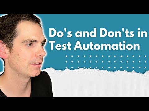 Do's and Don'ts in Test Automation