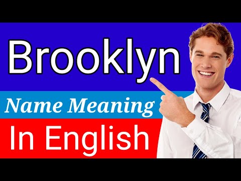 Brooklyn Name Meaning In English | Meaning Of Name Brooklyn | What Does The Name Brooklyn Mean | Na