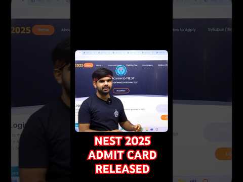 How to Download NEST 2025 Admit Card | NISER, CEBS Exam Hall Ticket