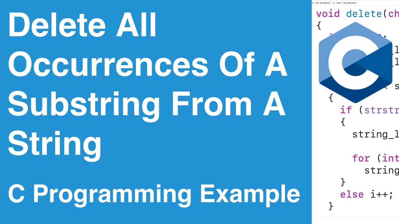 Delete All Occurrences Of A Substring From A String | C Programming Example